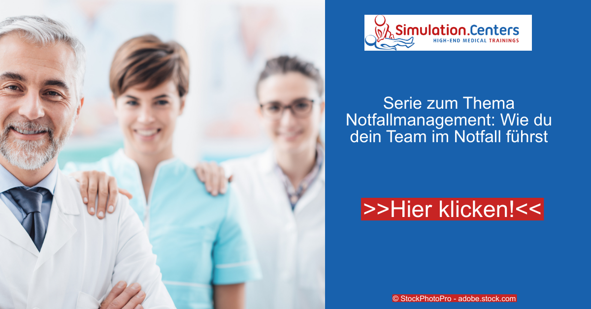 Serie zum Thema Notfallmanagement: Wie du dein Team im Notfall führst